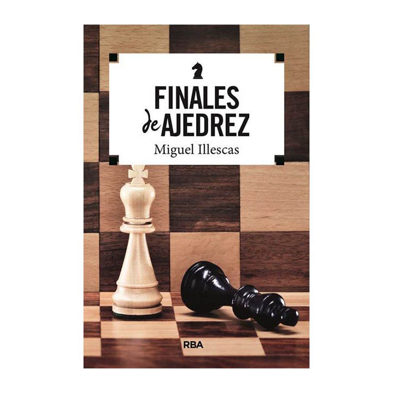 Finales De Ajedrez I Miguel Illescas